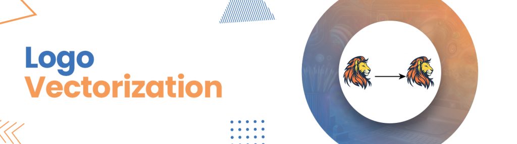 Get Professional Logo Vectorization Services Worldwide | 2025